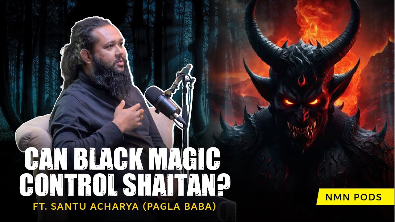 Into the World of Aghori & Black Magic | @NMNPods with Santu Archarya ...