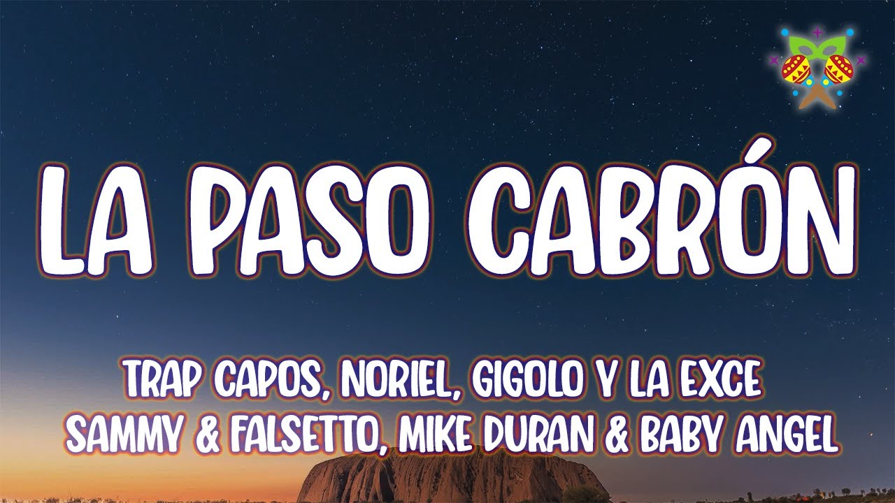 Trap Capos, Noriel, Gigolo y La Exce, Sammy & Falsetto, Mike Duran ...