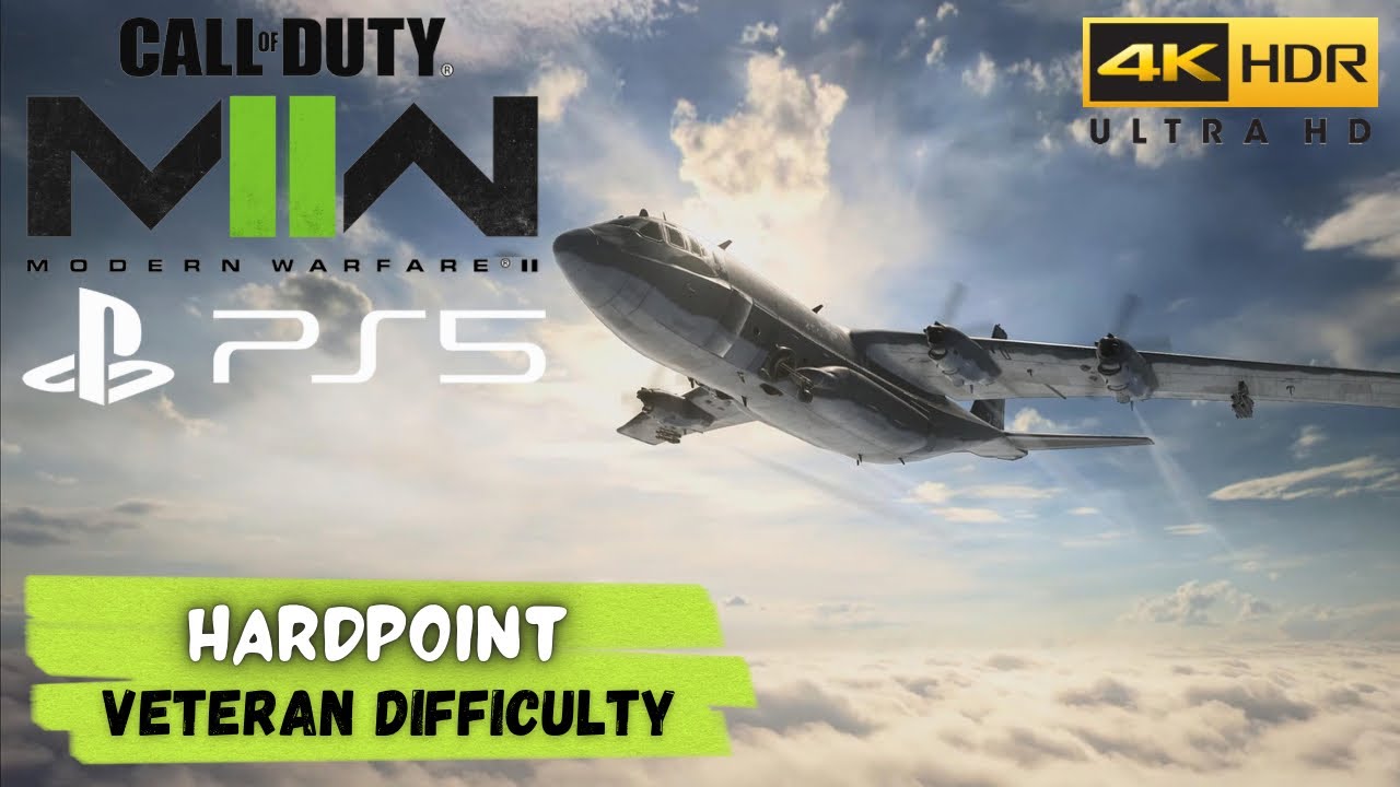 Call of Duty Modern Warfare 2 PS5: Campaign - HARDPOINT (Veteran) - YouTube
