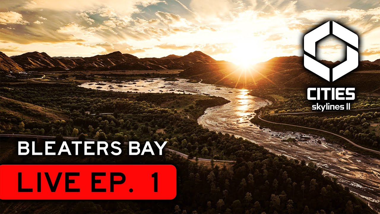 🔴 Starting a BRAND NEW Save! | Bleaters Bay - Ep 1 | LIVE Modded Cities ...