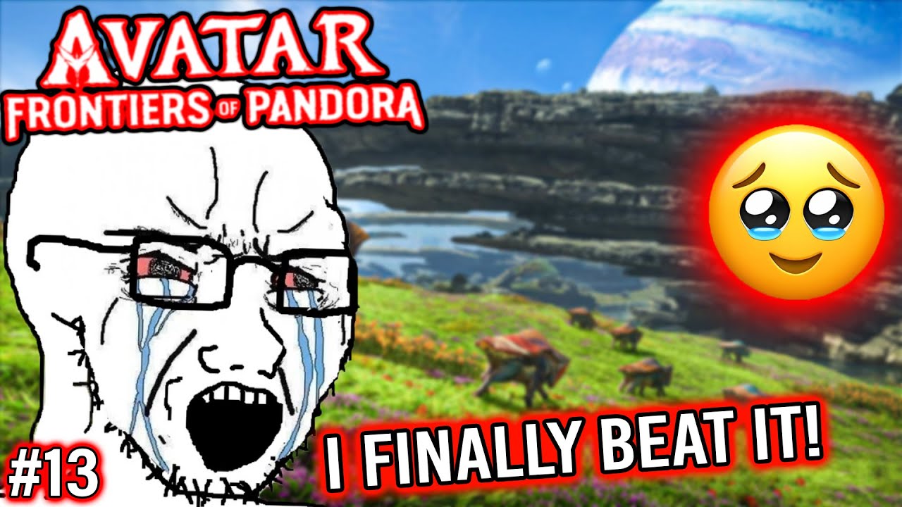 I DID IT!! | Avatar: Frontiers of Pandora #13 - YouTube