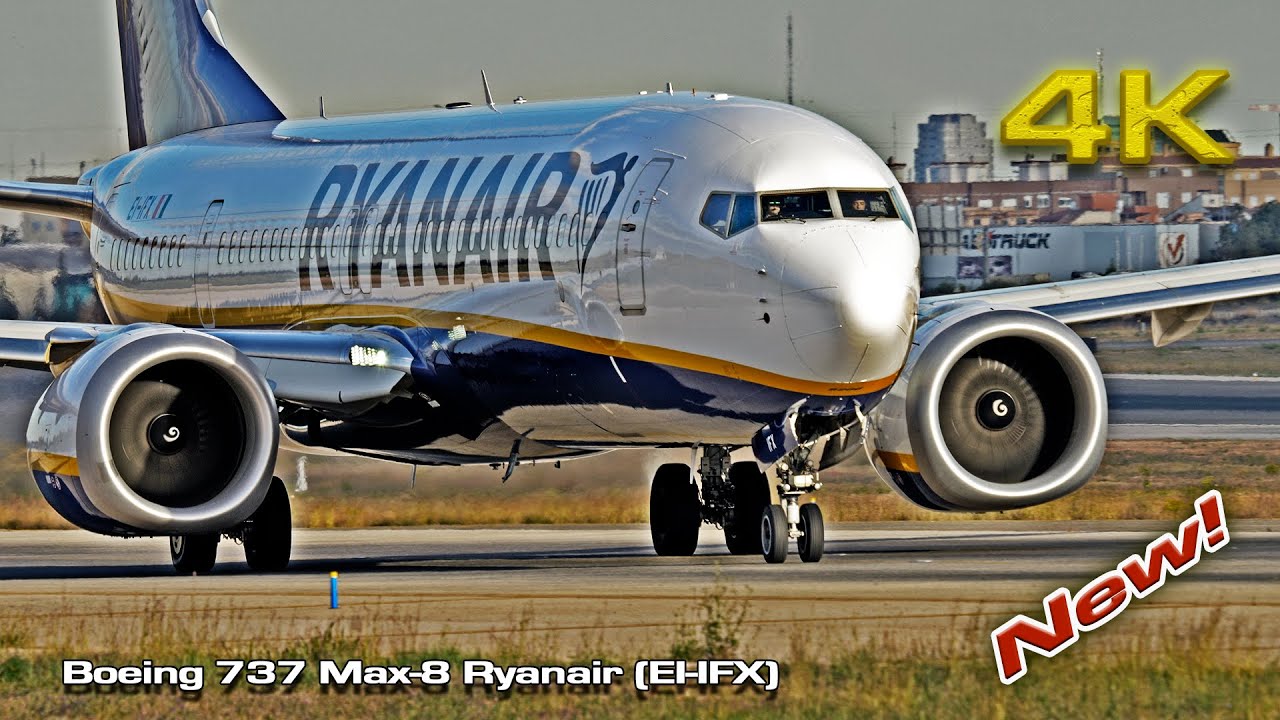 Boeing 737 Max 8 Ryanair (EI-IFX) Close up Valencia! - YouTube