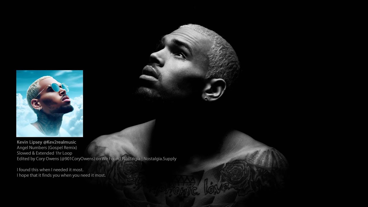 Chris Brown - Angel Numbers (Kevin Lipsey Gospel Remix | Kev2realmusic ...