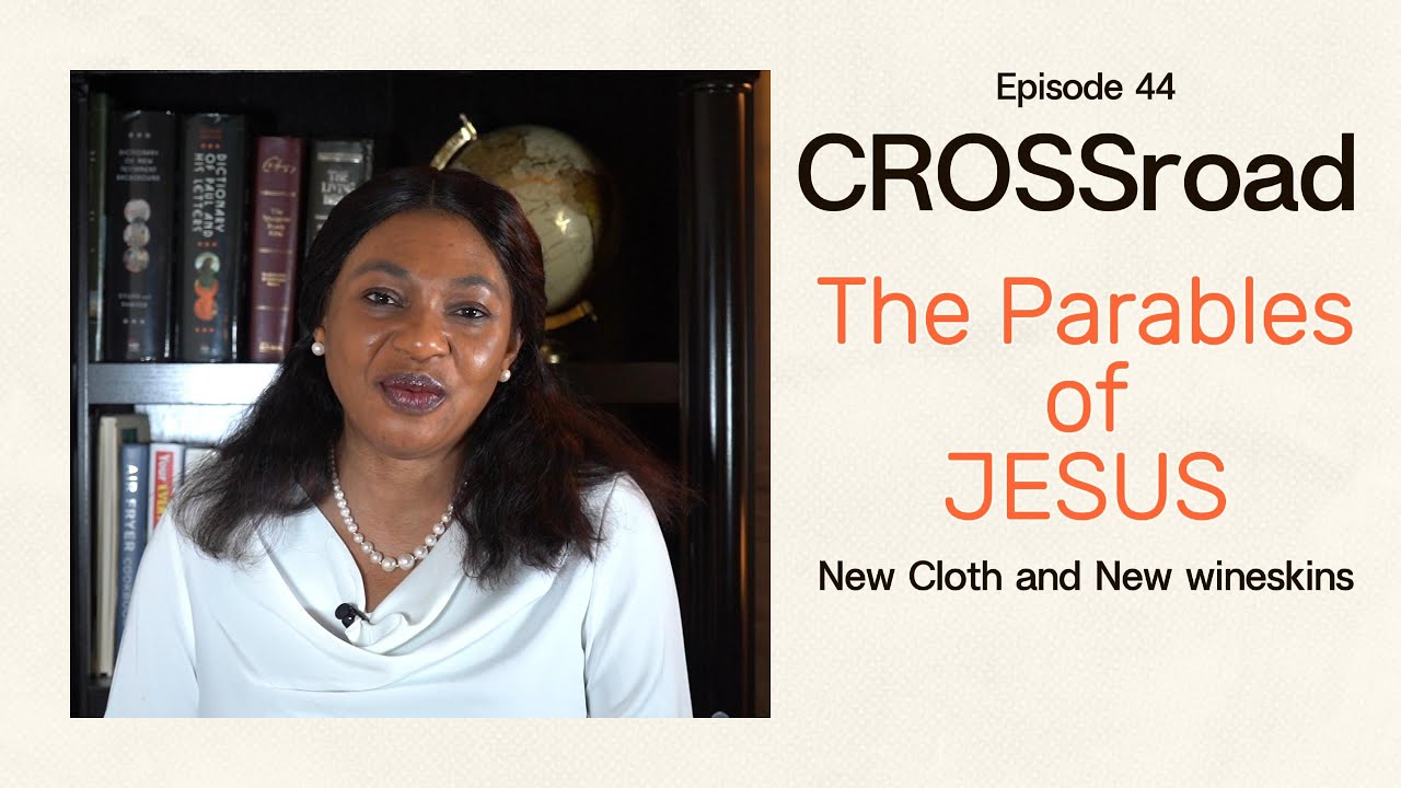 The Parables of JESUS- New Cloth and New Wineskins - YouTube