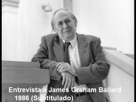 Entrevista a J.G.Ballard (1986) (Subtitulado) - YouTube