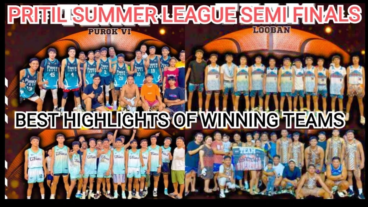 PRITIL SUMMER LEAGUE SEMI FINALS HIGHLIGHTS OF THE WINNING TEAMS💯🏀💪 ...