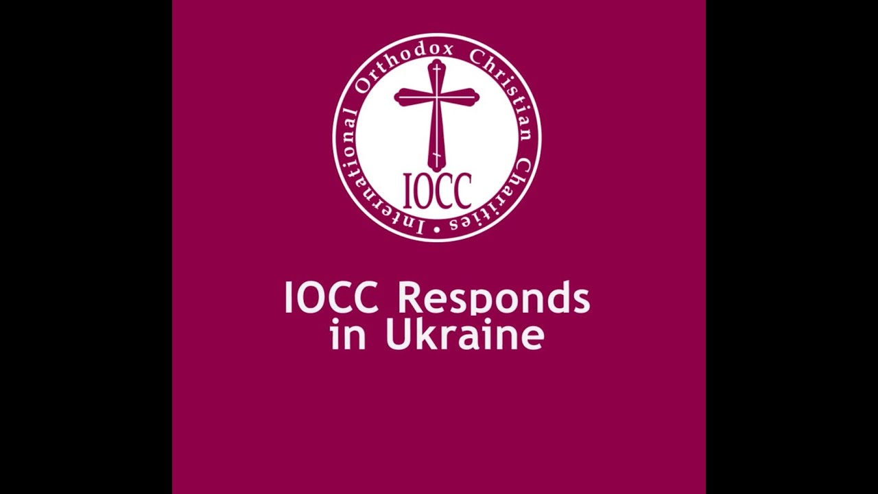 IOCC's Ukraine Response: Update from the Field - YouTube