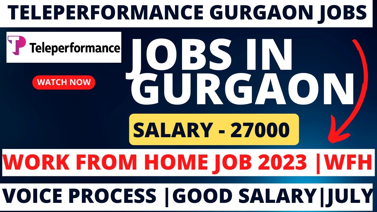 Teleperformance Gurgaon jobs | Work From Home Jobs 2023 | Delhi NCR ...
