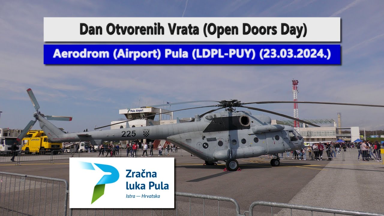 🇭🇷Dan Otvorenih Vrata (Open Doors Day) Aerodrom (Airport) Pula (LDPL ...