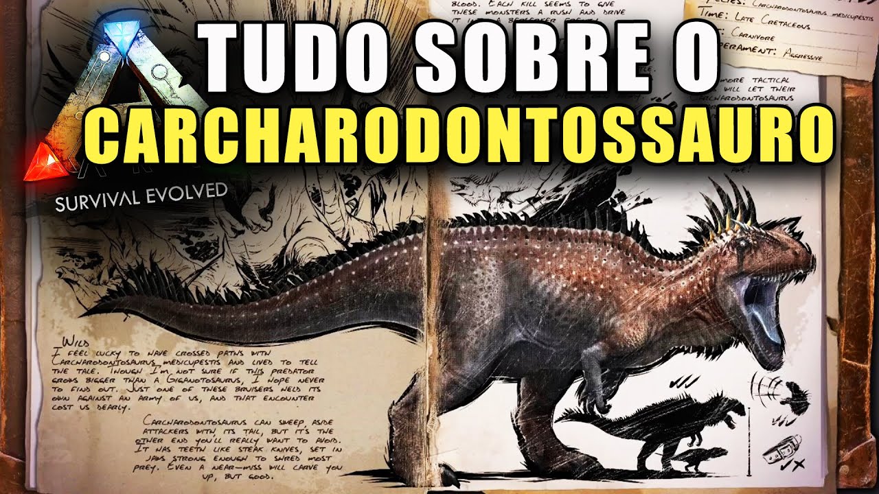 Tudo sobre o Carcharodontosaurus I Habilidades e Domesticação I ARK ...
