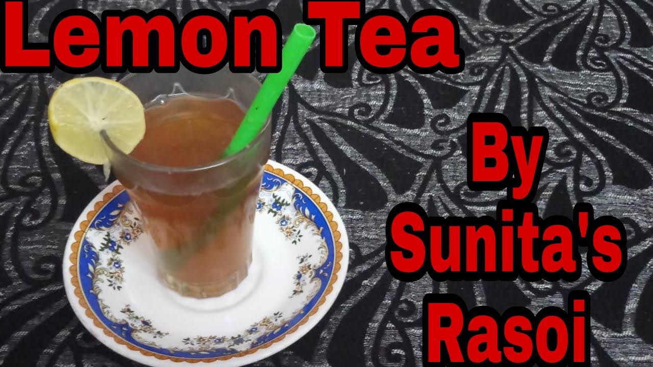 How to make Lemon Tea //Lemon tea kaise banaye // Indian style Lemon ...