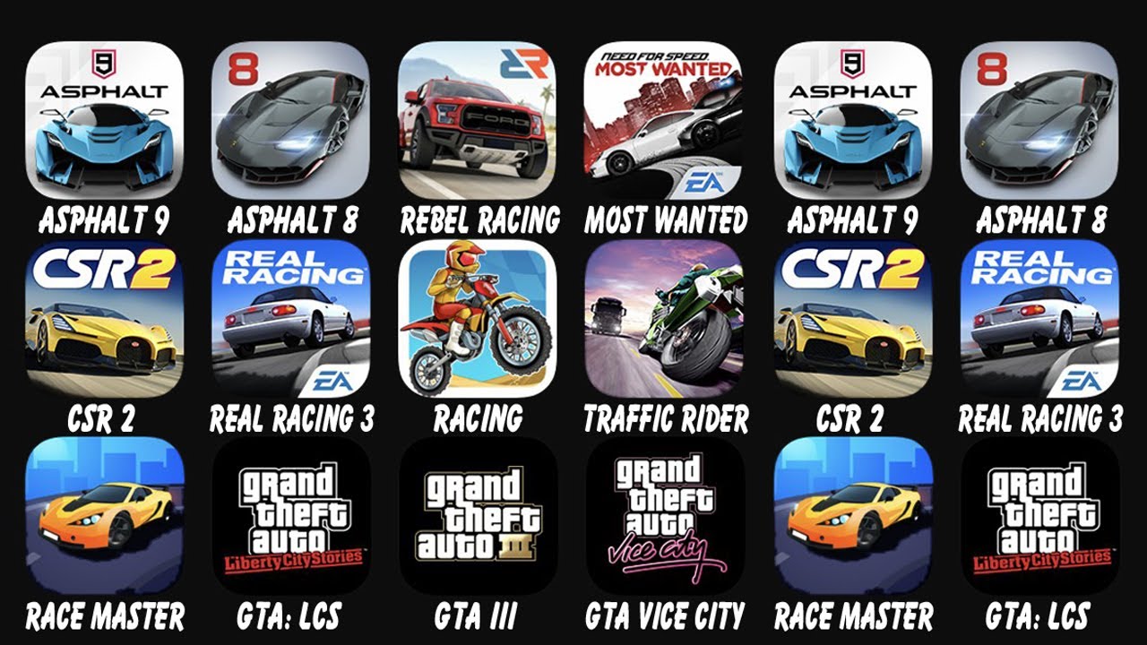 Asphalt 9, Asphalt 8, Rebel Racing, Most Wanted, CSR Racing 2, Real ...