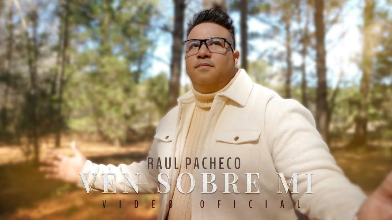 Raul Pacheco - Ven Sobre Mi - Video Oficial 4K - YouTube