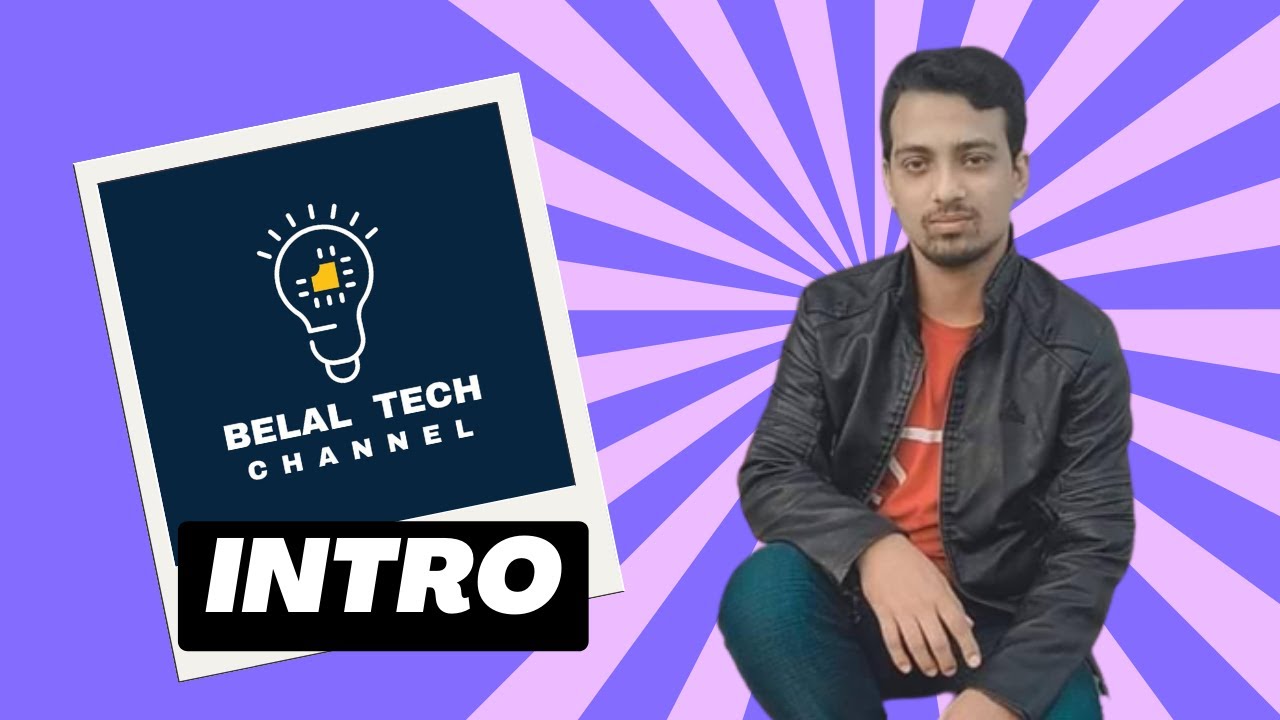 Intro . Belal Tech Channel - YouTube