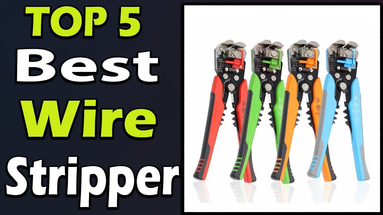 TOP 5 Best Wire Strippers Review 2024 - YouTube
