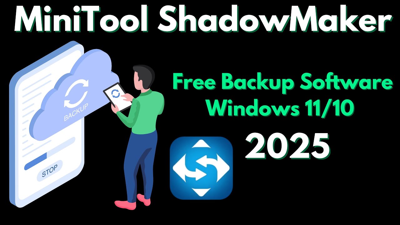 MiniTool ShadowMaker - Free Best Backup Software Windows 11/10 (2025) - YouTube