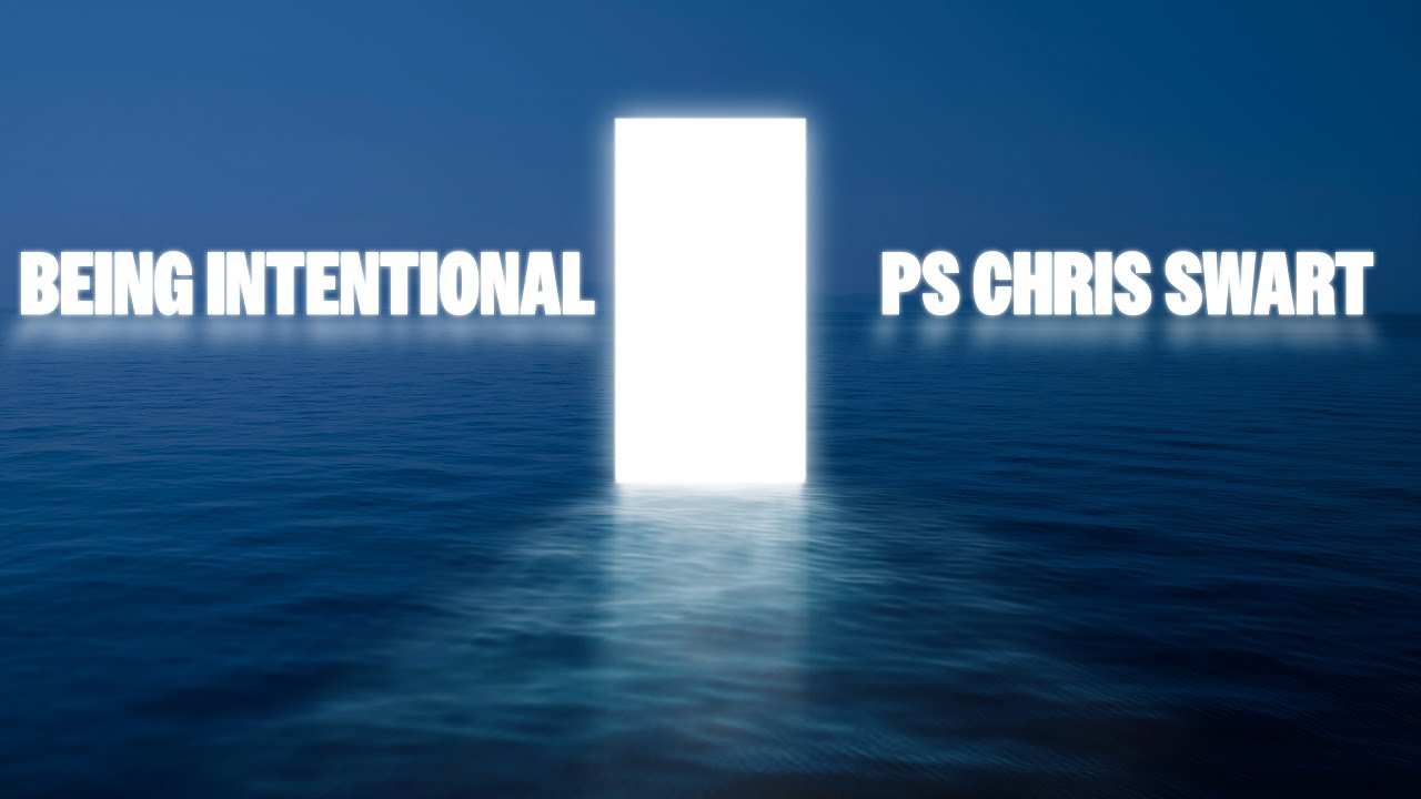Being Intentional | Ps Chris - YouTube
