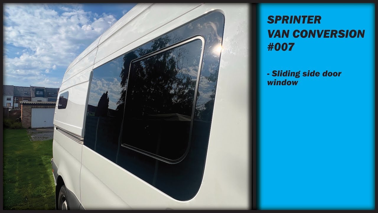 Sprinter Van Conversion 007 - Sliding side door window - YouTube