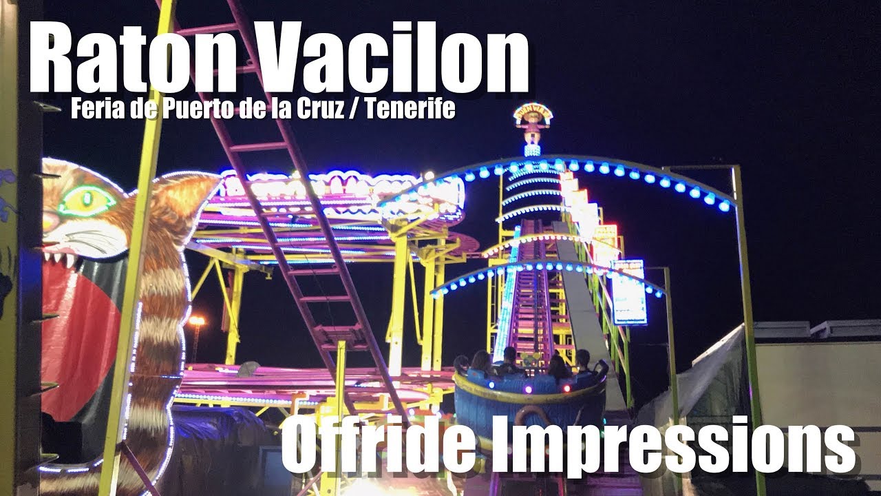 Raton Vacilon | Feria de Puerto de la Cruz / Tenerife 2017 | Offride ...