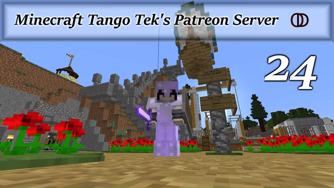 Minecraft Tango Tek's Patreon Server - The Above - E24 - YouTube