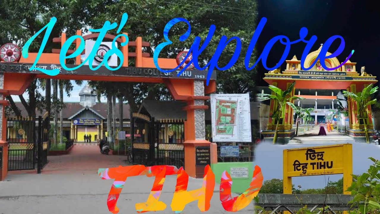 Tihu Town খন চাওঁ আহক। গধূলিৰ টিহু নগৰ। Travel With Mriganka - YouTube