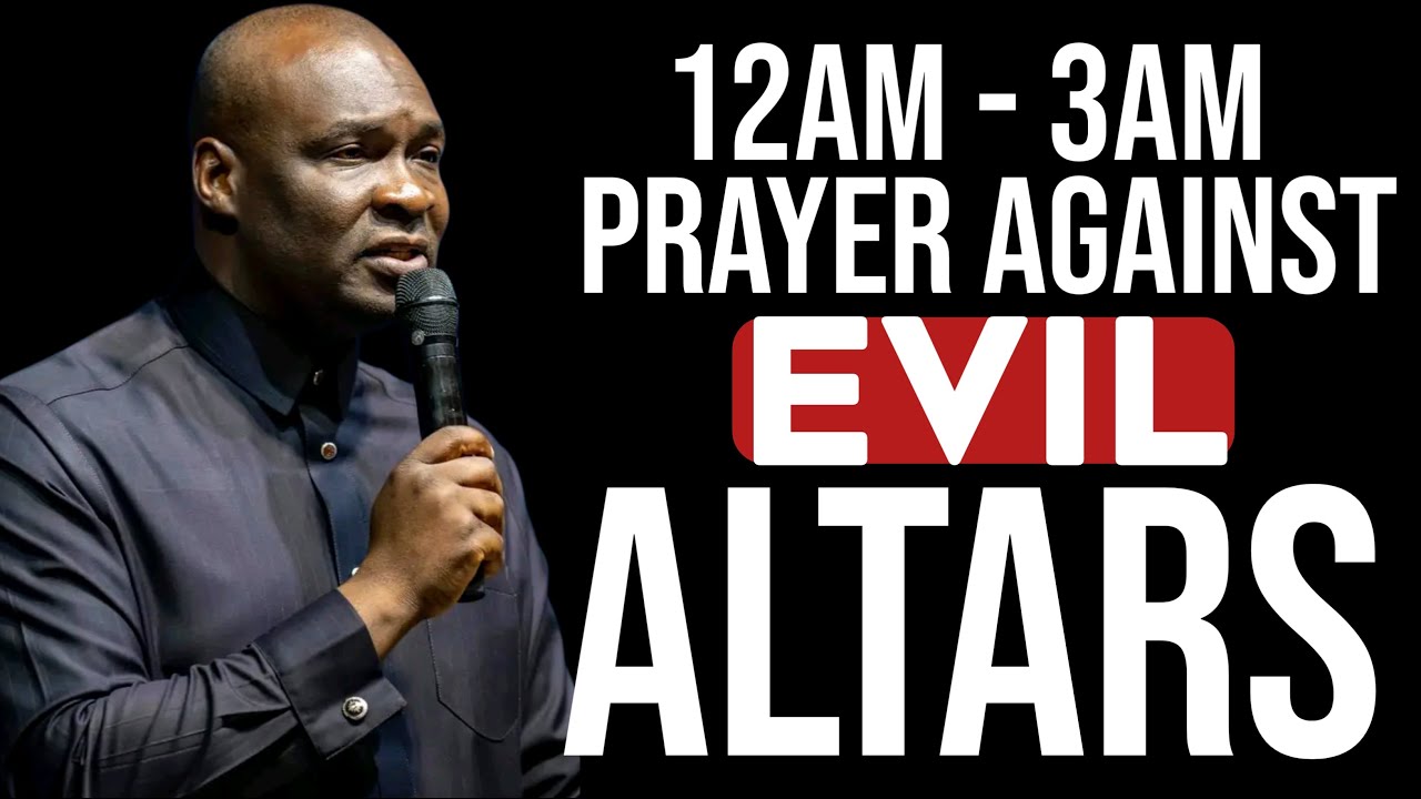 12AM – 3AM Prayer Against Evil Altars | Midnight Warfare Prayers | Apostle Joshua Selman - YouTube
