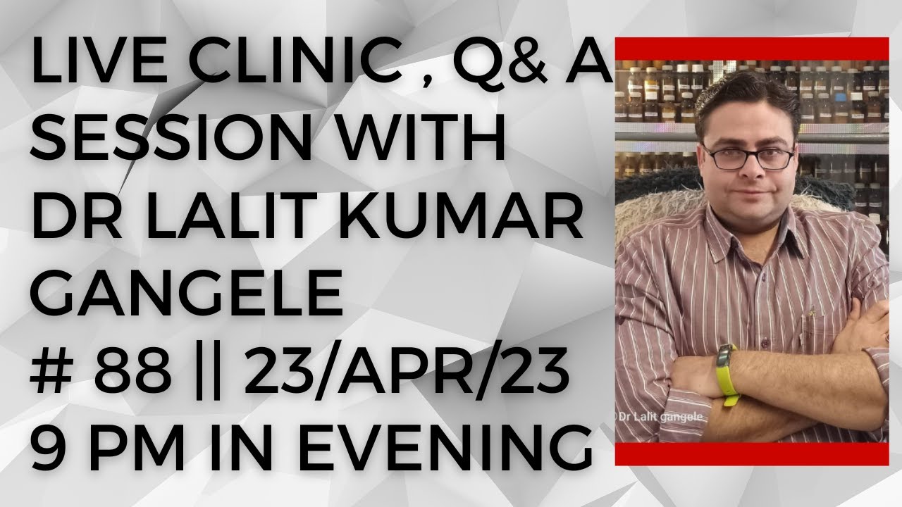 LIVE CLINIC || DR LALIT KUMAR GANGELE - YouTube