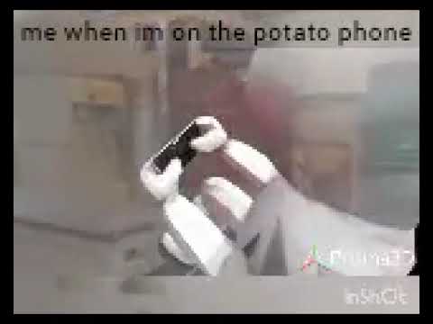 pov: ur on the potato phone - YouTube