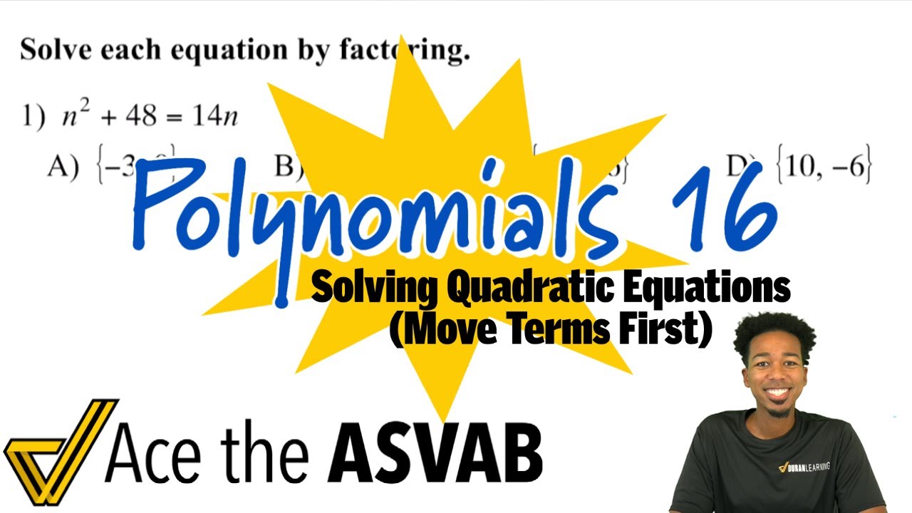 ASVAB Math - How to Solve Quadratic Equations (Move Terms First) - YouTube