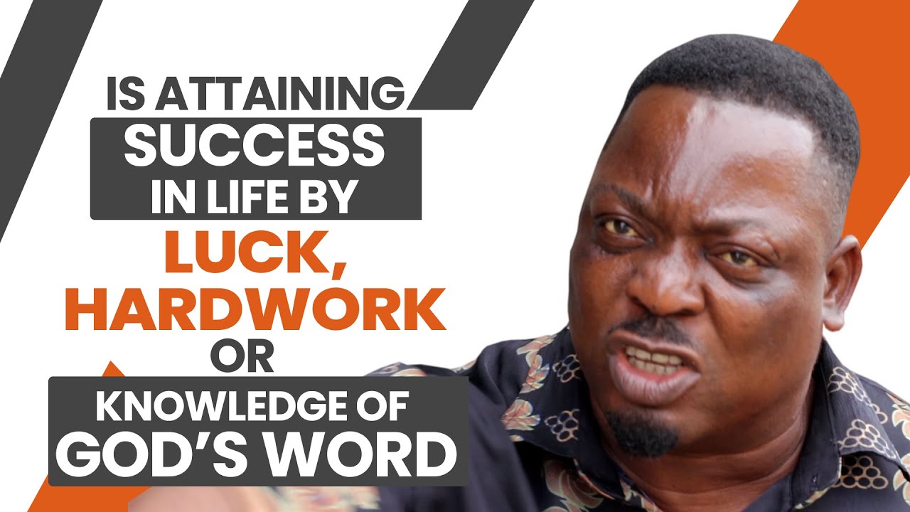 IS ATTAINING SUCCESS IN LIFE BY LUCK OR HARDWORK OR KNOWLEDGE OF GOD'S ...