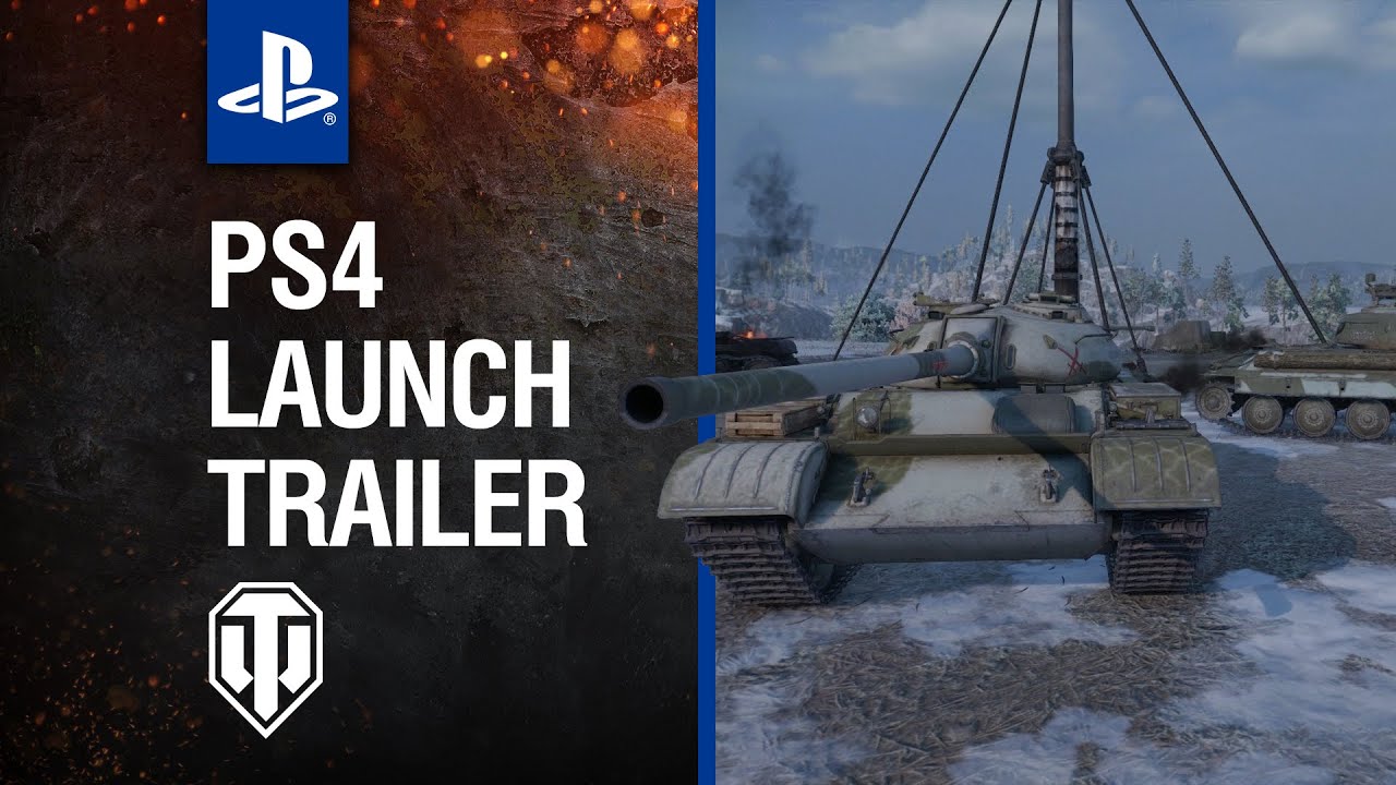 World of Tanks PlayStation®4 Launch Trailer - YouTube