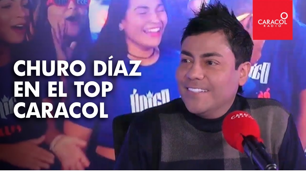 Entrevista a Churo Díaz en el Top Caracol - YouTube