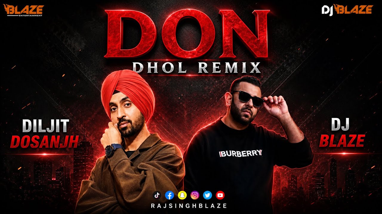 Don Remix | Dj Blaze | Diljit Dosanjh | New Punjabi Songs - YouTube