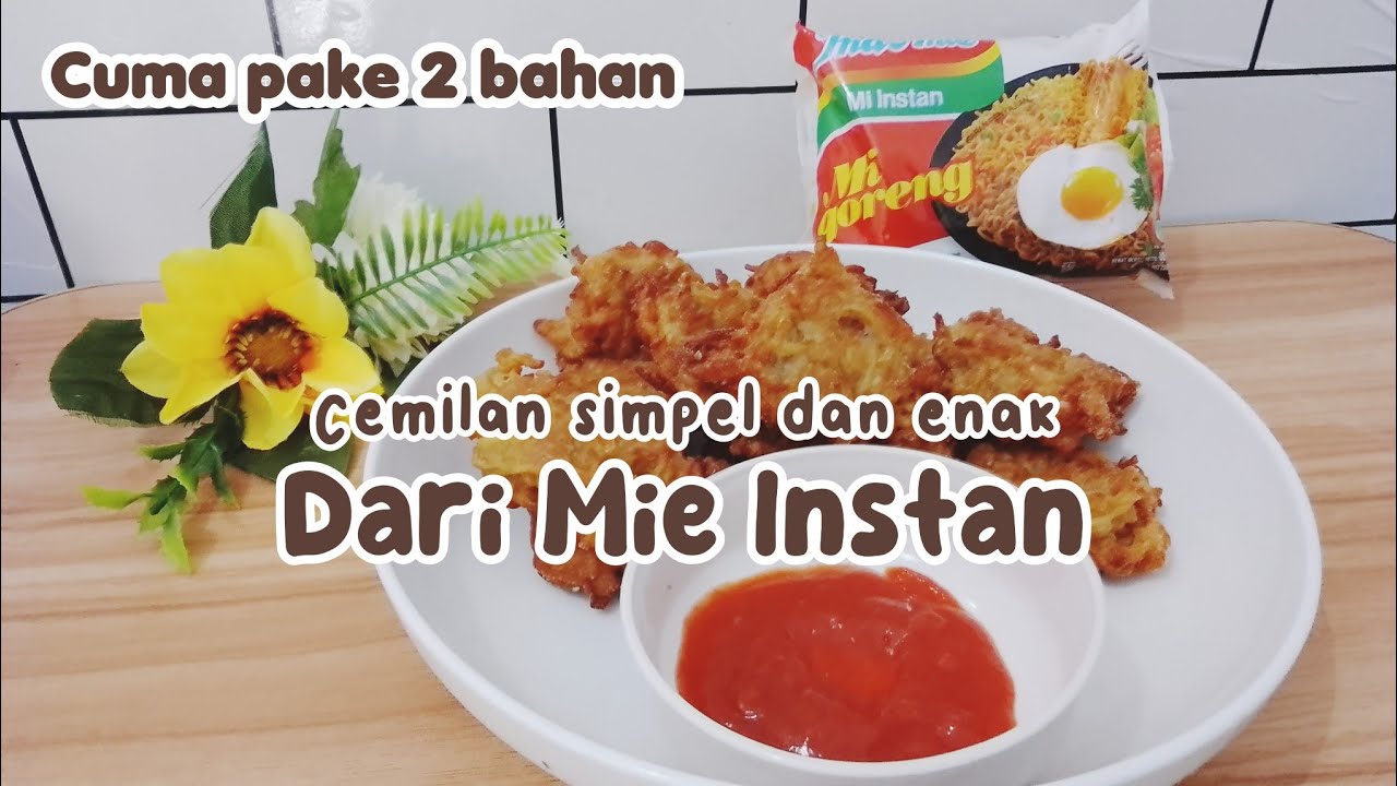 CEMILAN SIMPEL DAN ENAK DARI MIE INSTAN | cuma pake 2 bahan - YouTube