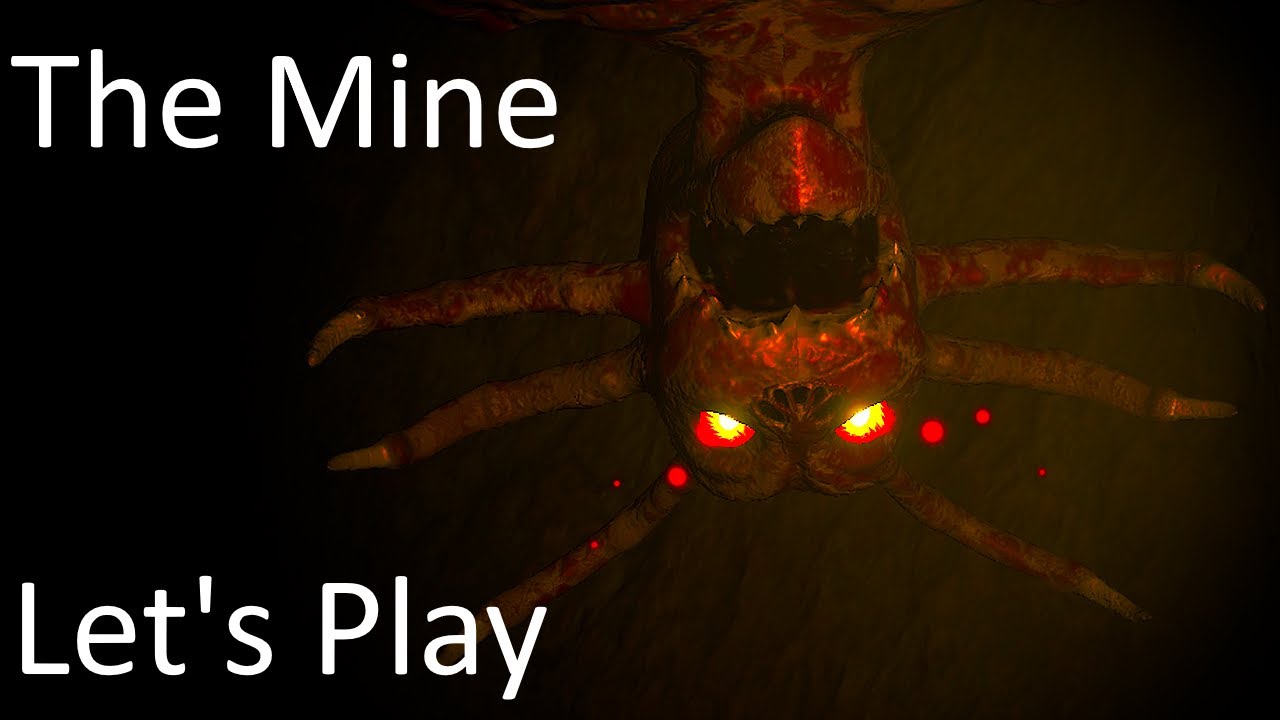 The Mine | Horror Game Let's Play - YouTube
