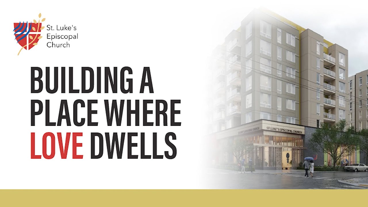 Building a Place Where Love Dwells: St. Luke's, Seattle Capital ...