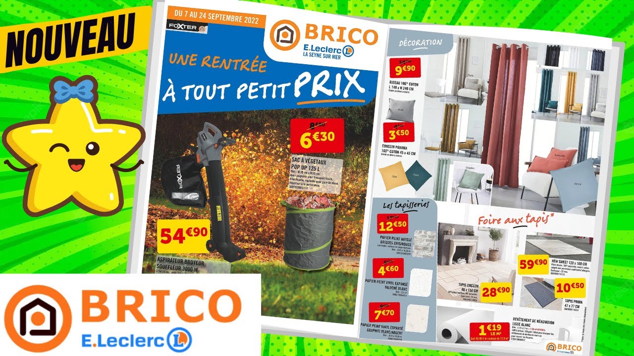 catalogue LECLERC BRICO du 7 au 24 septembre 2022 📢 Arrivage - FRANCE ...