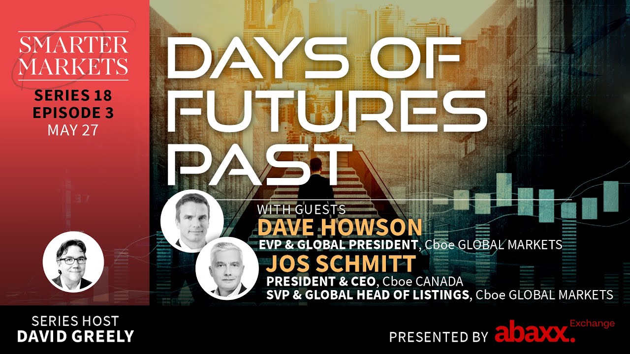 Days of Futures Past Episode 3 | Dave Howson and Jos Schmitt, Cboe ...