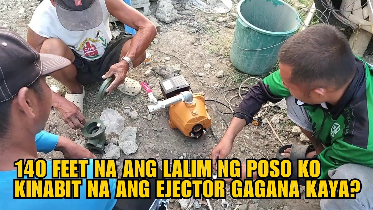 140 FEET NA ANG LALIM NG POSO KO IINJECTOR IKINABIT NA GAGANA KAYA ...