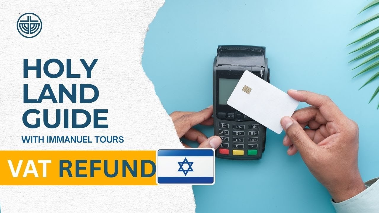 Israel tours | VAT refund in Israel | Immanuel Tours - YouTube