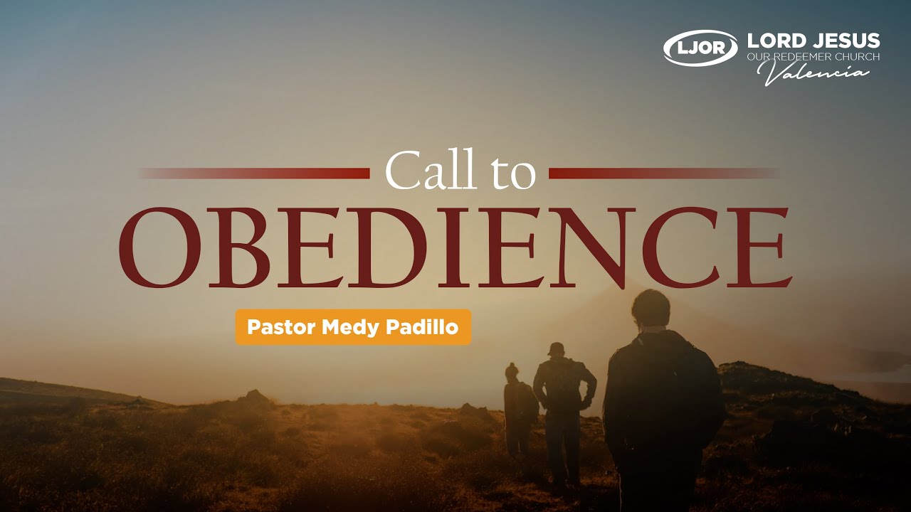 Call to Obedience - LJOR Valencia (February 2, 2026) Sunday Online ...