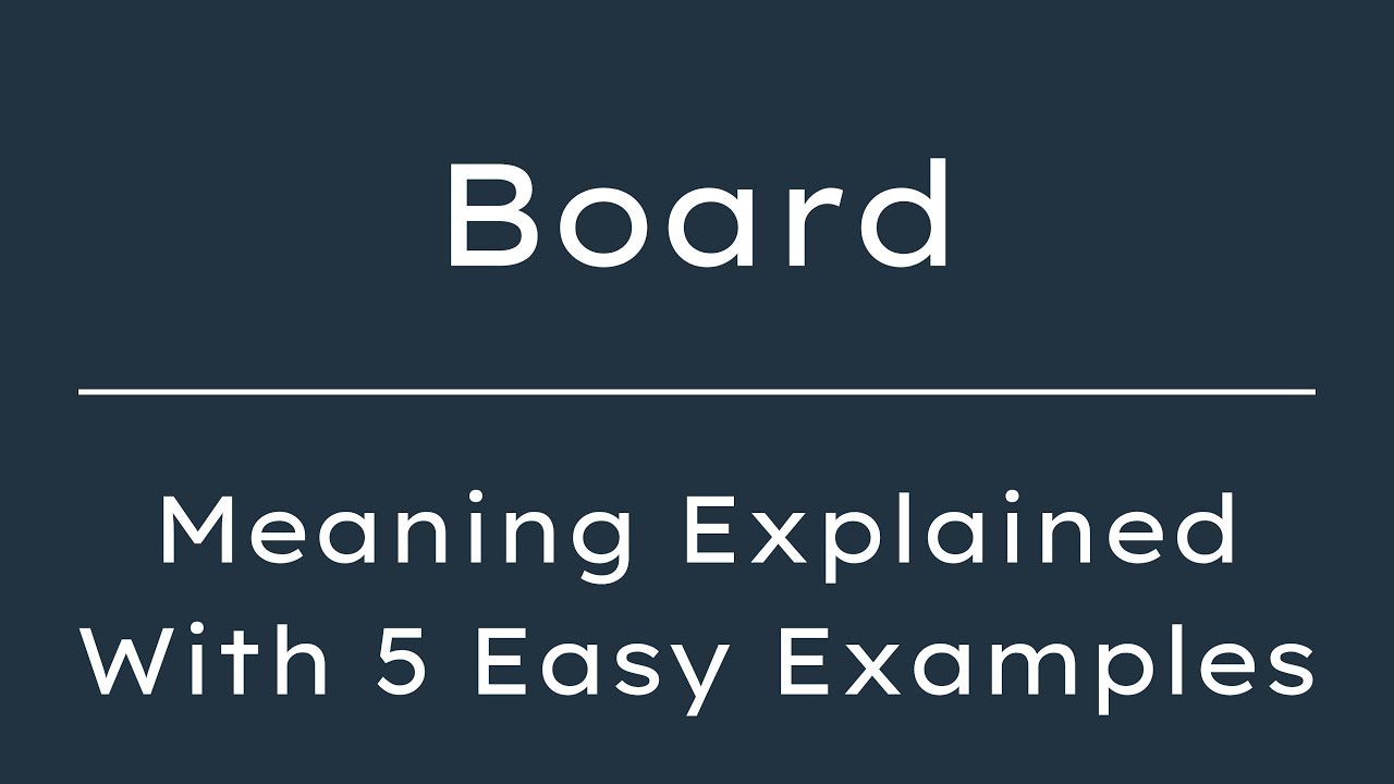 Board Meaning in English With 5 Example Sentences, Board Meaning in ...
