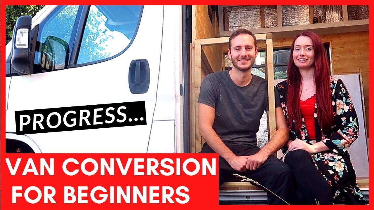 DIY Citroen Relay Campervan Conversion Update | Beginner Van Conversion ...