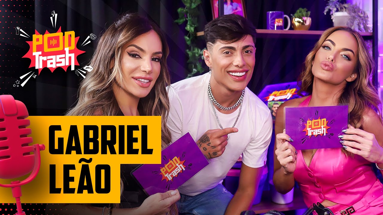 GABRIEL LEÃO | Pod Trash EP 05 - YouTube