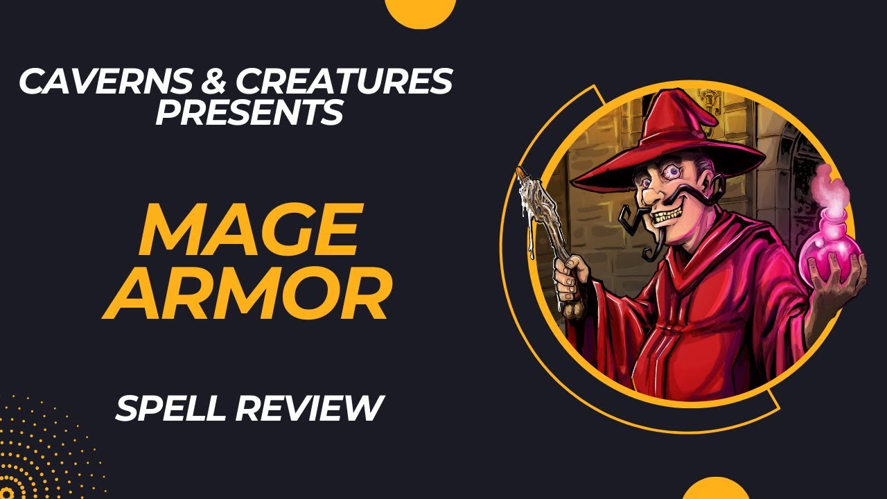 Mage Armor 5e: Long Lasting Protection - YouTube