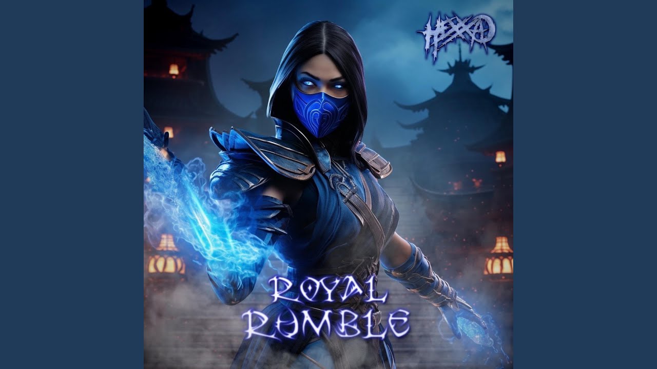 Royal Rumble - HEXXA: Song Lyrics, Music Videos & Concerts