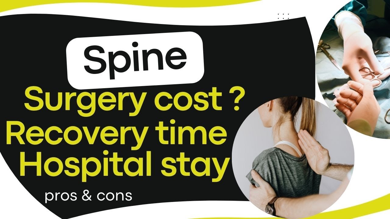 Spine surgery cost in India | Scoliosis spinal surgery | Recovery time ...