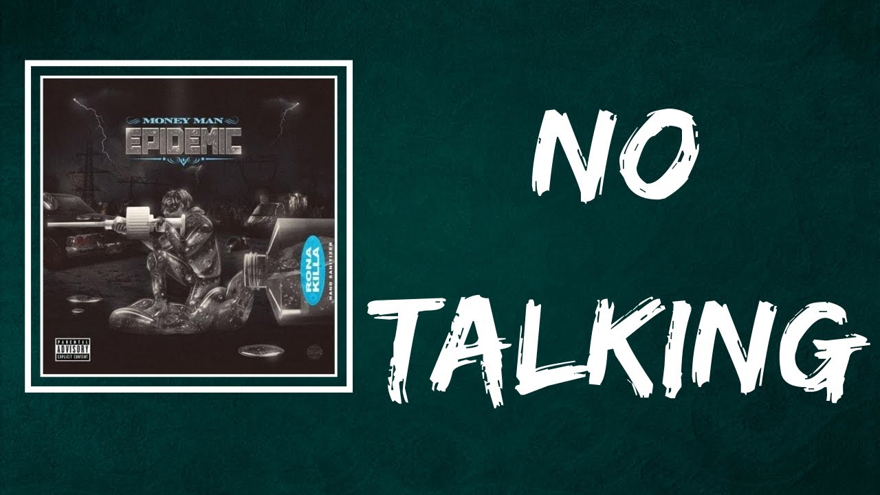 Money Man - No Talking (Lyrics) - YouTube