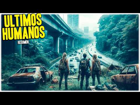 Los Ultimos humanos en el APOCALIPSIS DEL FIN DEL MUNDO | RESUMEN EN MINUTOS