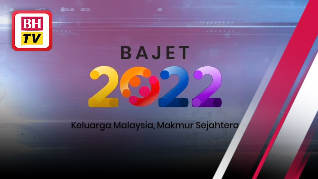 Bajet 2022 peruntuk RM332.1 bilion - YouTube